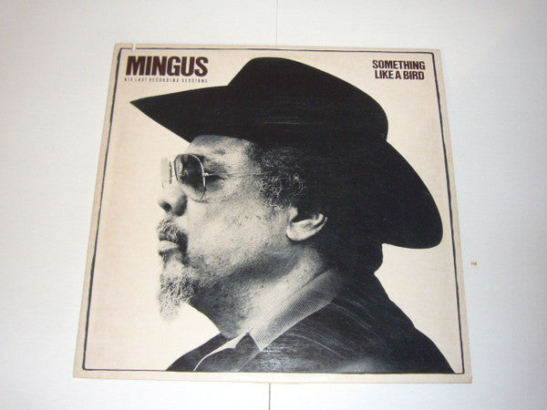Charles Mingus: Something Like A Bird 12" – Sorry State Records