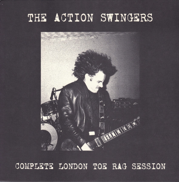 Action Swingers: Complete London Toe Rag Session 12" – Sorry State Records