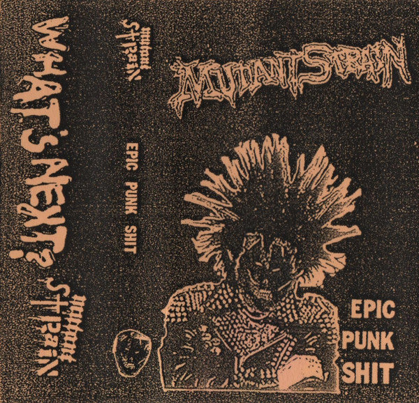 Mutant Strain: Epic Punk Shit Cassette – Sorry State Records