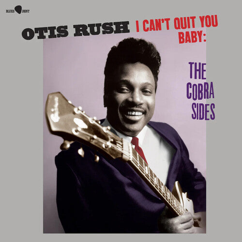 Otis Rush: I Can't Quit You Baby / The Cobra Sides 12" – Sorry State ...